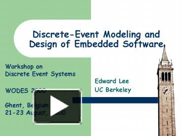 PPT – Discrete-Event Modeling and Design of Embedded Software ...