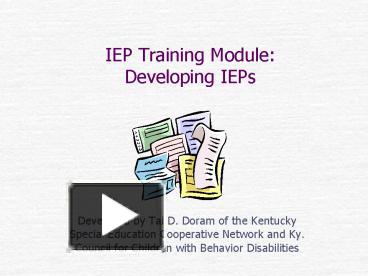 PPT – IEP Training Module: Developing IEPs PowerPoint presentation ...