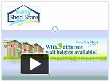 PPT – Easy Shed Store - Garden or Storage PowerPoint presentation ...