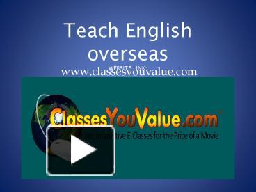 PPT – teach english overseas PowerPoint presentation | free to download ...