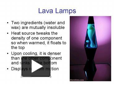 PPT – Lava Lamps PowerPoint presentation | free to view - id: 4680c8-MjYxN