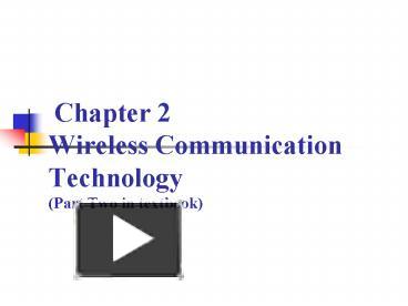 PPT – Chapter 2 Wireless Communication Technology (Part Two in textbook ...