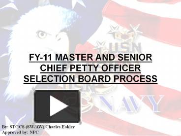 PPT – FY-11 MASTER AND SENIOR CHIEF PETTY OFFICER SELECTION BOARD ...