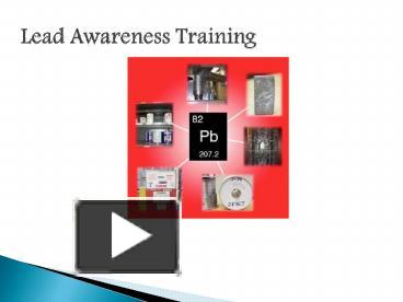 Lead Awareness Training presentation | free to view