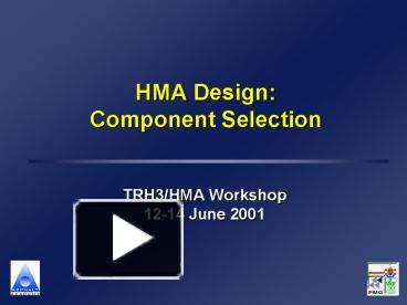HMA Design: Component Selection presentation | free to view