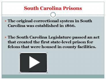 PPT – South Carolina Prisons PowerPoint presentation | free to view ...