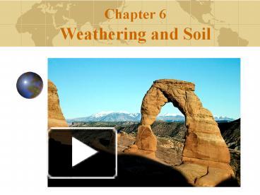 PPT – Chapter 6 Weathering and Soil PowerPoint presentation | free to ...