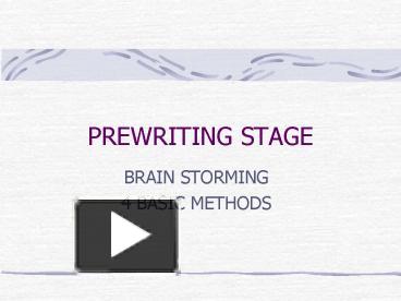 PPT – PREWRITING STAGE PowerPoint presentation | free to view - id ...