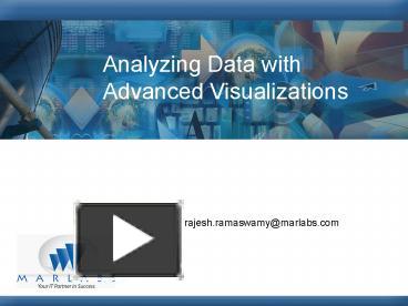 PPT – Analyzing Data with Advanced Visualizations PowerPoint ...