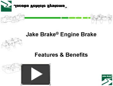Jake Brake Engine Brake presentation | free to view