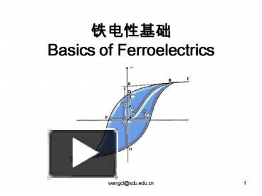 Basics of Ferroelectrics presentation | free to view