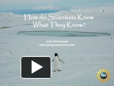 How do Scientists Know What They Know? presentation | free to view