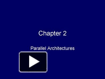 PPT – Parallel Architectures PowerPoint presentation | free to download ...