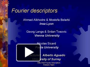 Fourier descriptors presentation | free to download