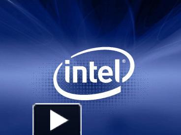 Intel Corporate Overview presentation | free to view