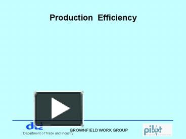 PPT – Production Efficiency PowerPoint presentation | free to view - id ...