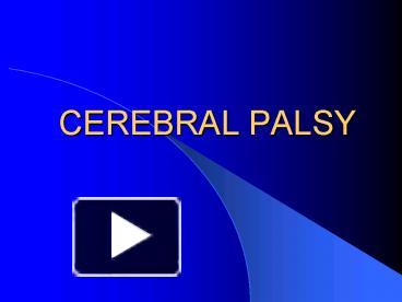 CEREBRAL PALSY presentation | free to view