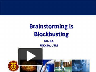 PPT – Brainstorming is Blockbusting PowerPoint presentation | free to ...