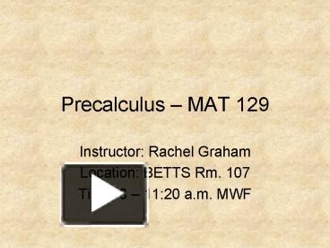 PPT – Precalculus PowerPoint presentation | free to view - id: 474f2b-YTAyN