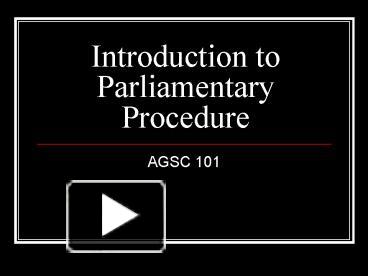 Introduction to Parliamentary Procedure presentation | free to view