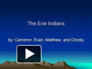 PPT – The Erie Indians PowerPoint presentation | free to download - id ...