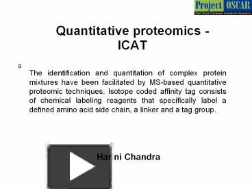 Quantitative proteomics - ICAT presentation | free to view
