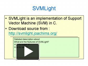 PPT – SVMLight PowerPoint presentation | free to download - id: 47718d ...