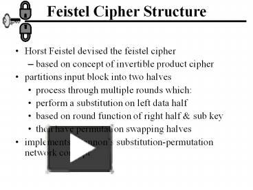 Feistel Cipher Structure presentation | free to view