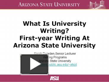 What Is University Writing? First-year Writing At Arizona State ...