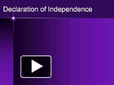 PPT – Declaration of Independence PowerPoint presentation | free to ...