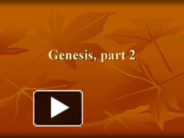 PPT – Genesis, part 2 PowerPoint presentation | free to view - id ...