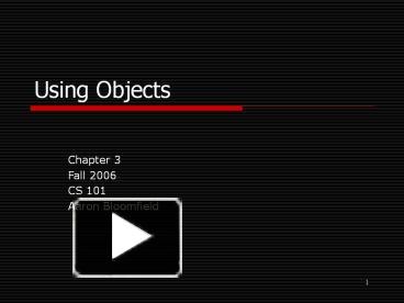 PPT – Using Objects PowerPoint presentation | free to download - id ...