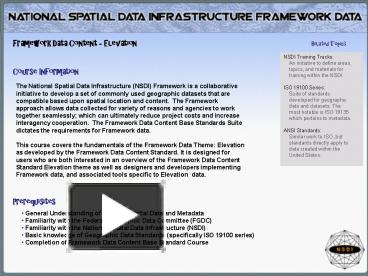 The National Spatial Data Infrastructure (NSDI) Framework is a ...