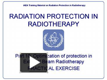 RADIATION PROTECTION IN RADIOTHERAPY presentation | free to view