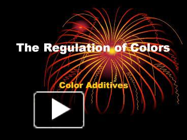 PPT – The Regulation of Colors PowerPoint presentation | free to ...