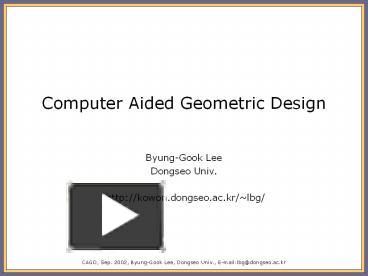 PPT – Computer Aided Geometric Design PowerPoint presentation | free to ...