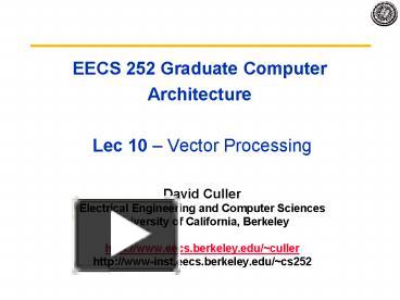 PPT – EECS 252 Graduate Computer Architecture Lec 10 PowerPoint ...