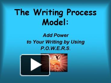 PPT – The Writing Process Model: PowerPoint presentation | free to view ...