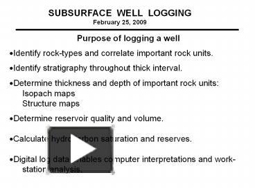 SUBSURFACE WELL LOGGING presentation | free to download