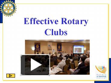 Effective Rotary Clubs presentation | free to view