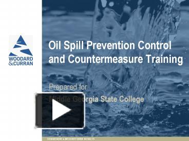 Oil Spill Prevention Control and Countermeasure Training presentation ...