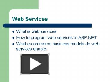 Web Services presentation | free to view