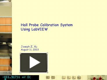 Hall Probe Calibration System presentation | free to view