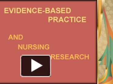 EVIDENCE-BASED PRACTICE presentation | free to view