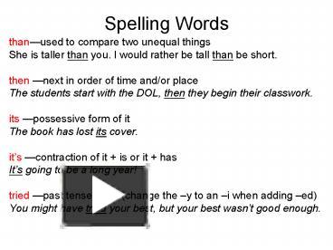 PPT – Spelling Words PowerPoint presentation | free to view - id: 47f4a ...