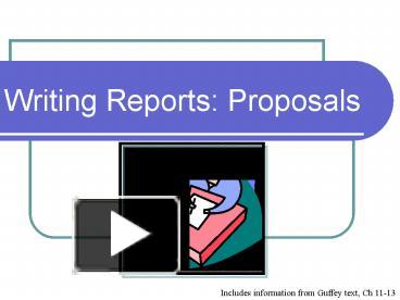 PPT – Writing Reports: Proposals PowerPoint presentation | free to view ...