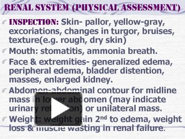 Renal system (physical assessment) presentation | free to download