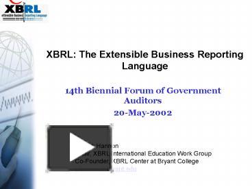 XBRL: The Extensible Business Reporting Language presentation | free to ...