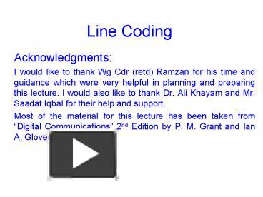 PPT – Line Coding PowerPoint presentation | free to view - id: 482259-OWYxY