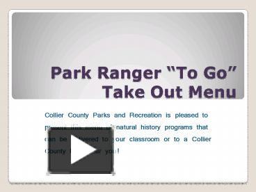Park Ranger presentation | free to view